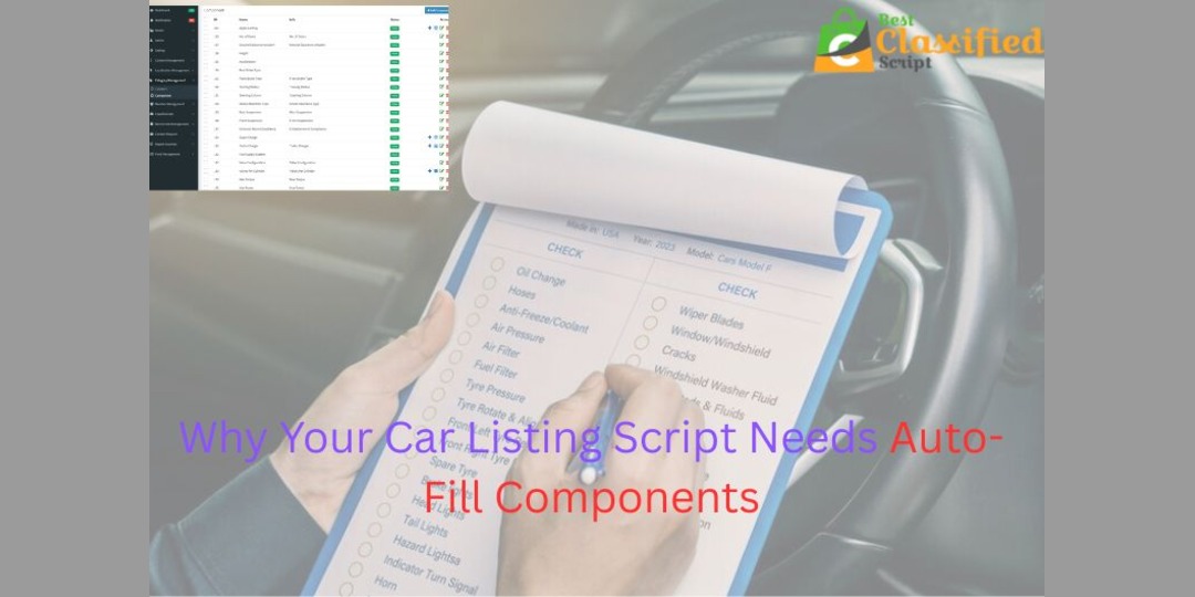 Why Your Car Listing Script Needs Auto-Fill Components
